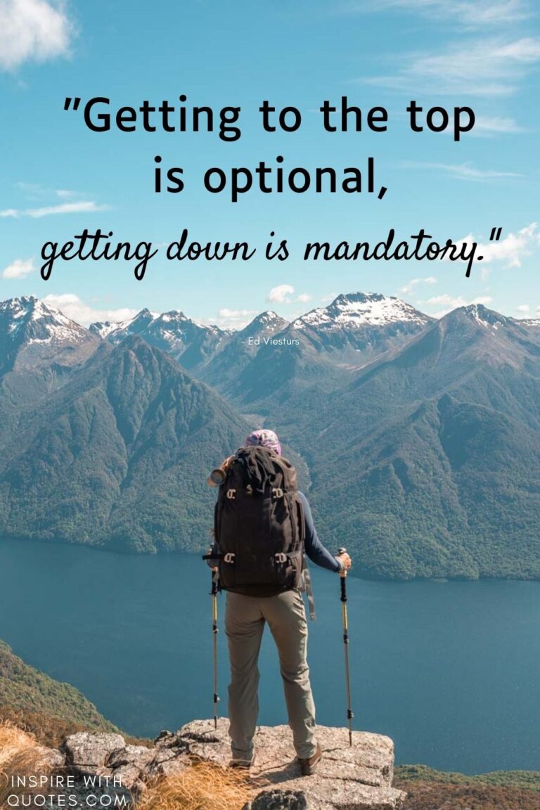 75 Short Mountain Quotes that You'll Love - Inspire with Quotes